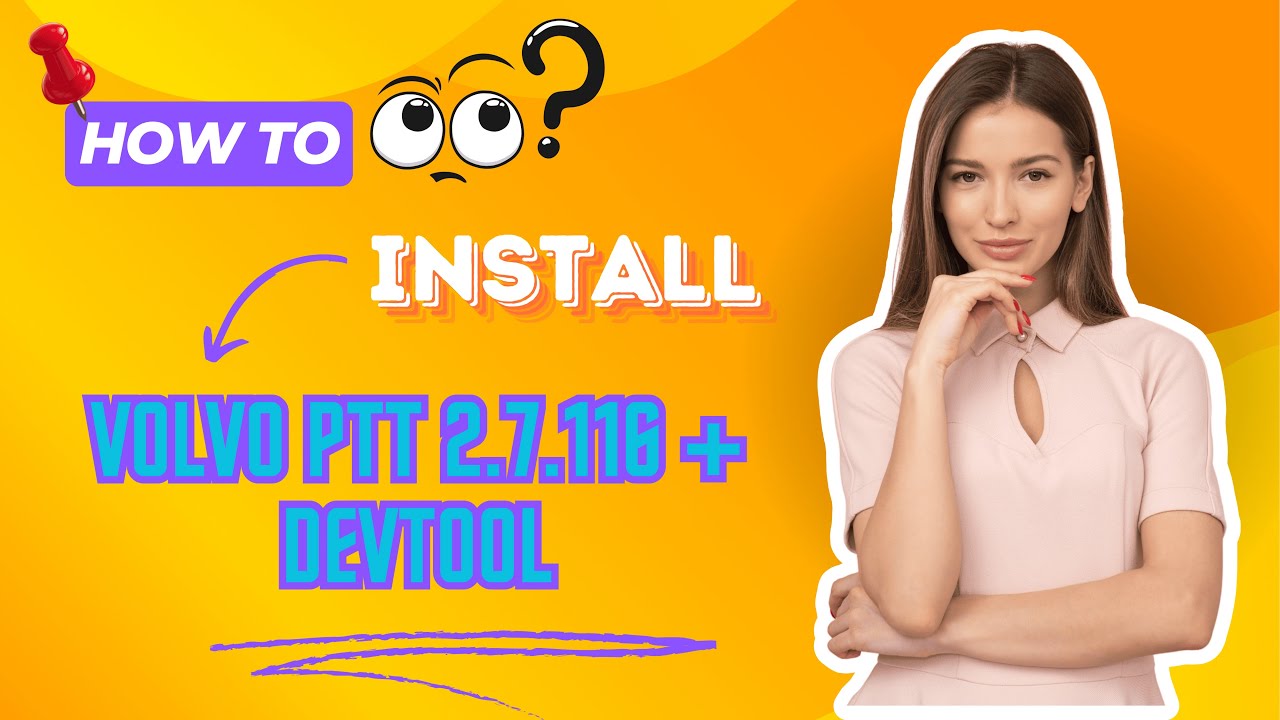 🚛 Volvo PTT 2.7.116 + DevTool | Advanced Diagnostic & Programming Tool for Volvo/Mack Trucks 🔧💻