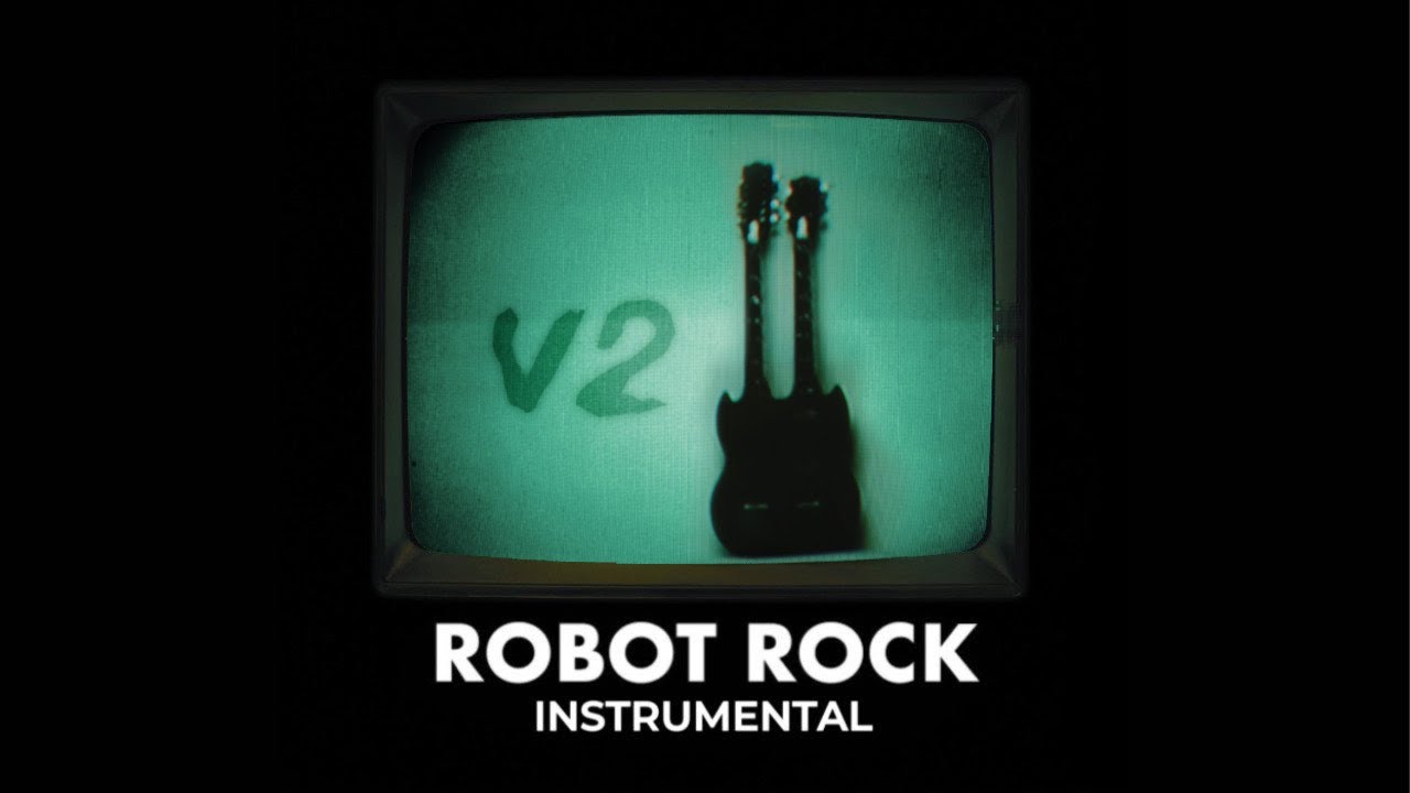 Daft Punk - Robot Rock Instrumental V2