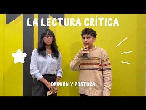 LECTURA CRÍTICA: opinión, postura y criterios.