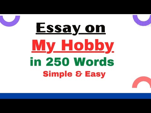 Write Essay on My Hobby in 250 Words | Essay/Paragraph Writing on My Hobby in English For Students