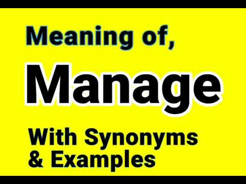 What is Manage | Meaning of Manage in Hindi | Synonyms of Manage