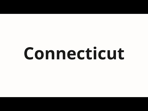 How to pronounce Connecticut