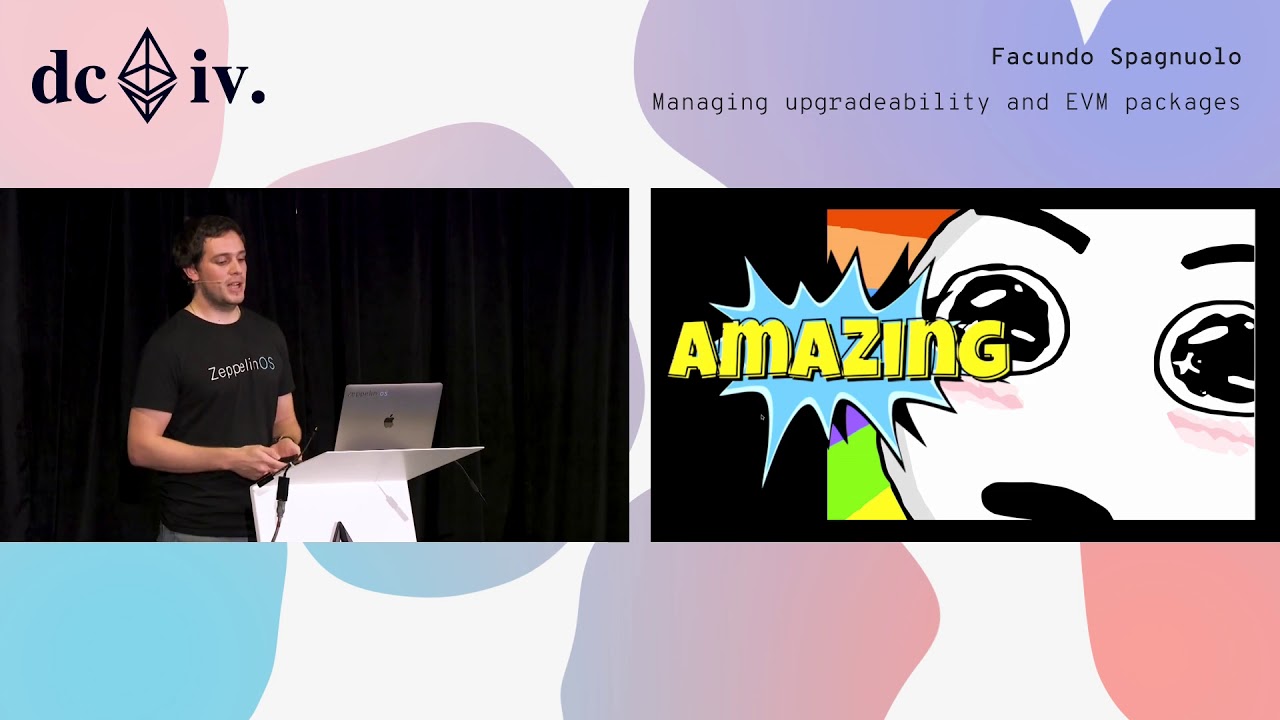 Managing upgradeability and EVM packages · Devcon Archive: Ethereum Developer Conference