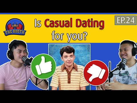 Is Casual Dating For You? | Episode 24