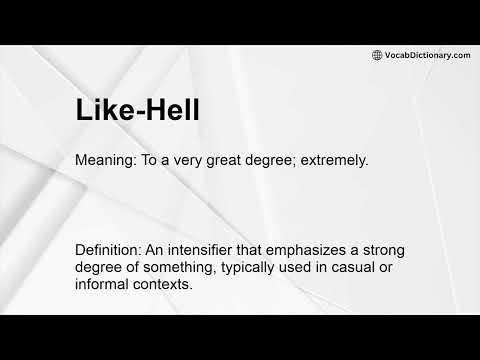 Like-Hell Meaning