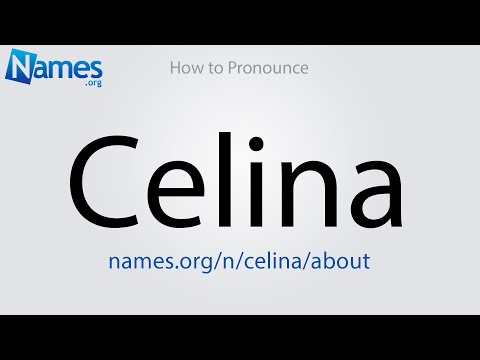 How to Pronounce Celina