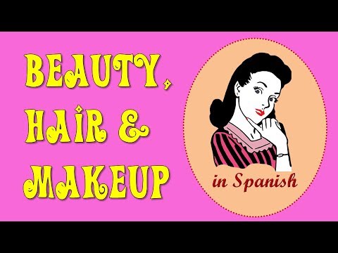 Beauty & Makeup Words in Spanish | Spanish Vocabulary ๐
๐๐โโ๏ธ