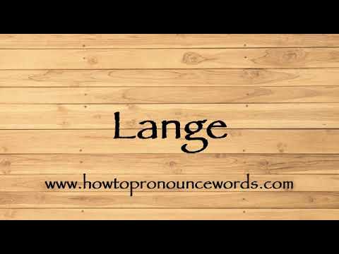 How To Pronounce Lange ? How To say Lange New Video
