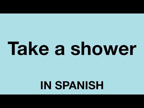 How To Say (Take a shower) In Spanish