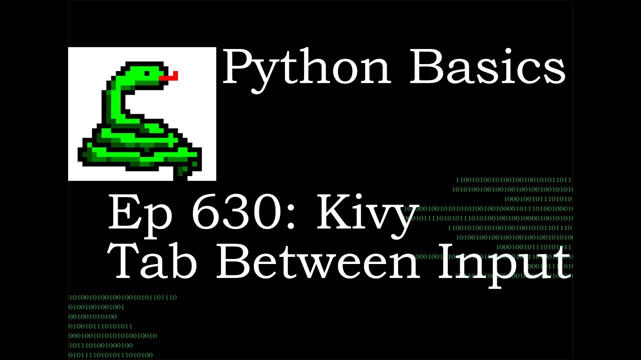 Python Basics Tutorial How to Tab Between Kivy TextInput
