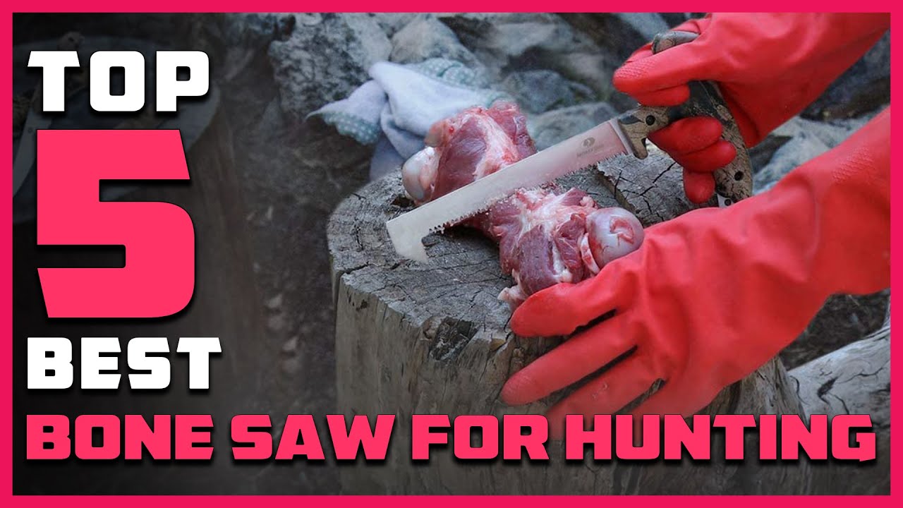 Top 5 Best Bone Saws for Hunting [Reviews & Buying Guide] - Meat Bone Saw [2026]