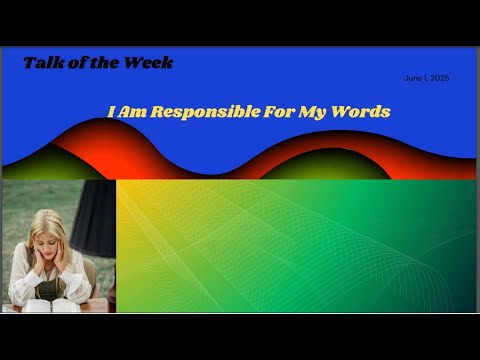I Am Responsible For My Words
