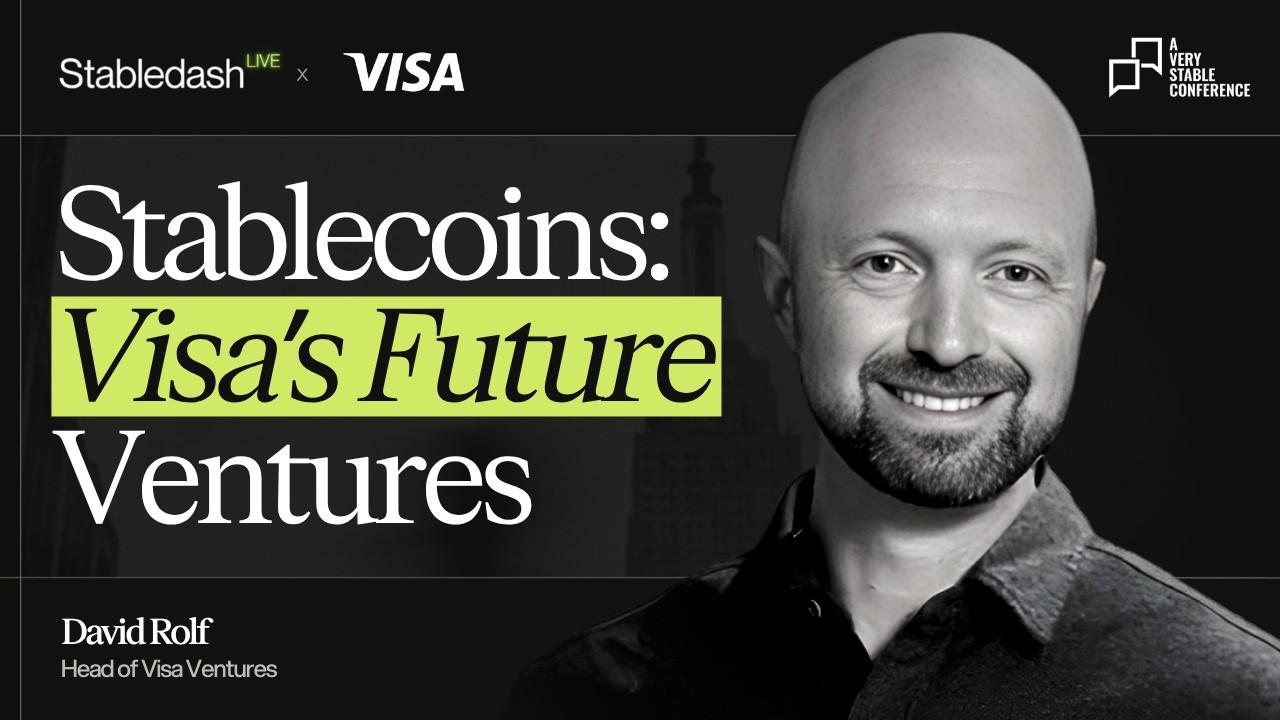 Visa's Stablecoin Playbook - Cards, Settlement, and What's Next | David Rolf, Visa Ventures
