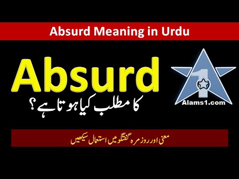 ABSURD Meaning in Urdu/Hindi | Absurd ka Matlab Kya Hota Hai? | English Vocabulary