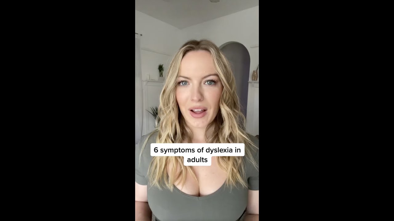 6 Adult Dyslexia Symptoms