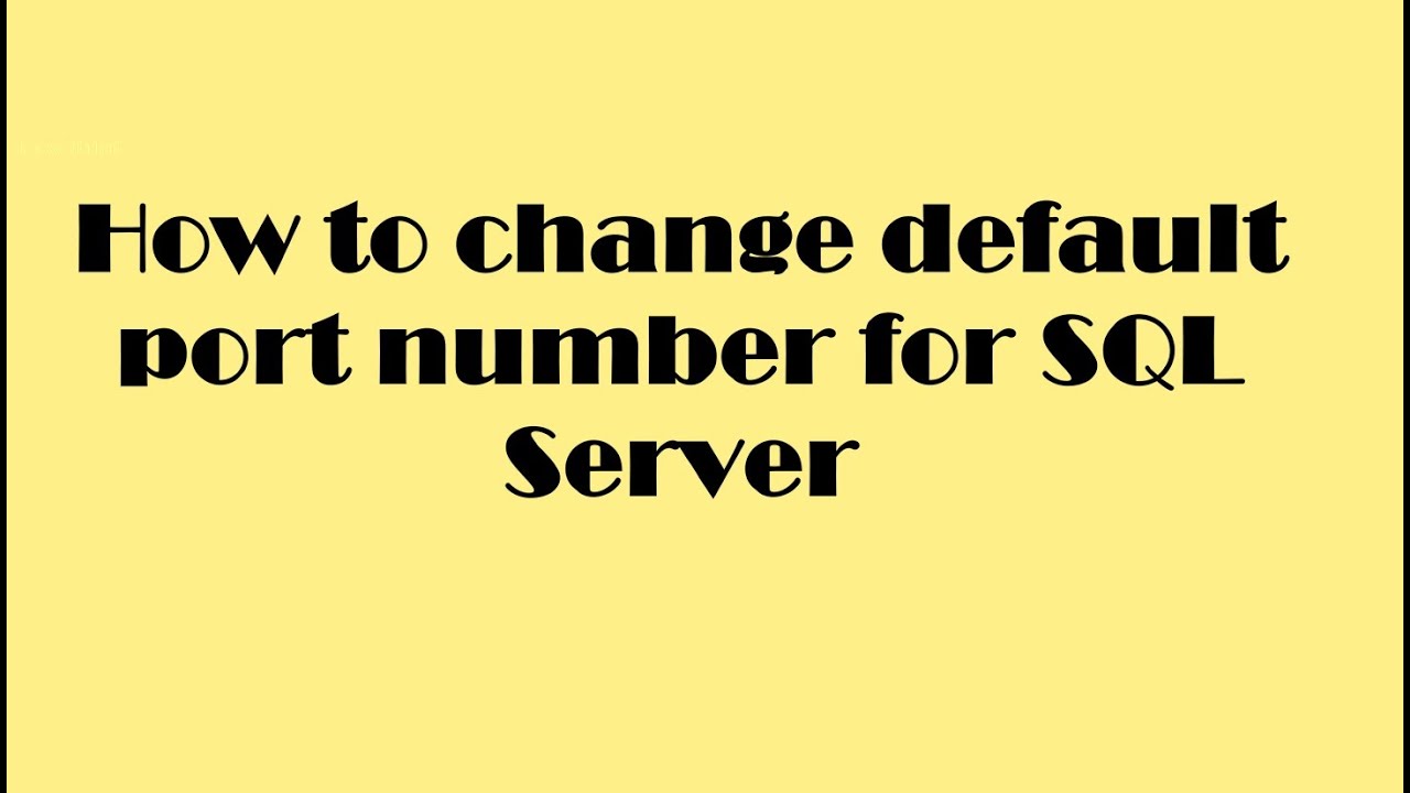 How to change default port number for SQL Server