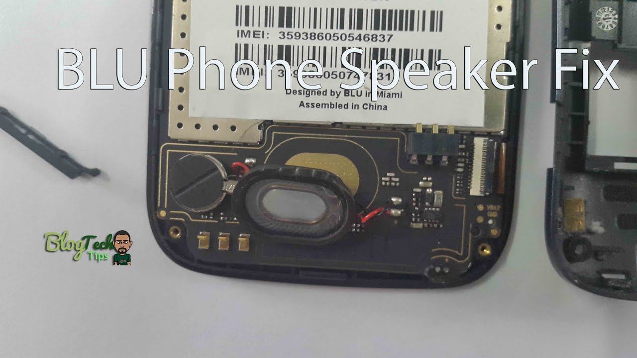 BLU phone Speaker Repair or  Fix