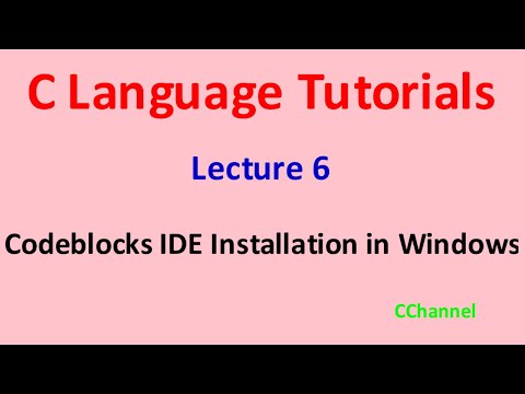 C_6 | CodeBlocks IDE download and installation | C Language tutorials | C Programming for Beginners