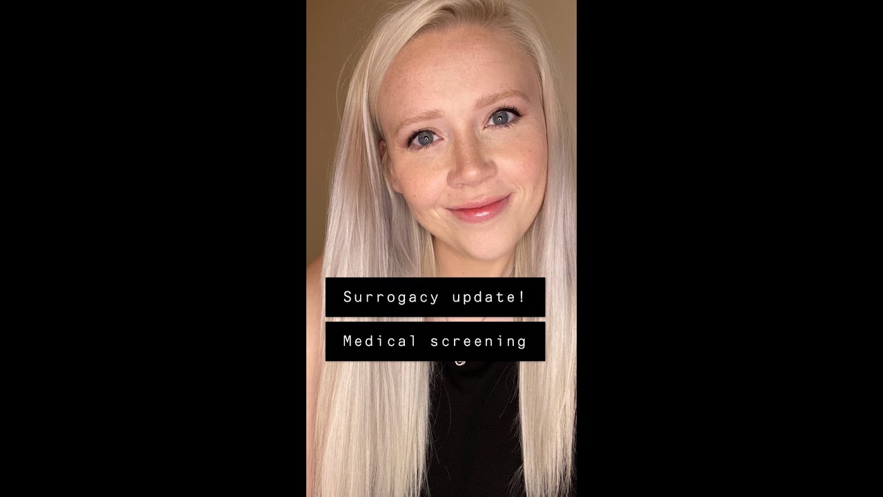 Surrogacy Medical Screening Update