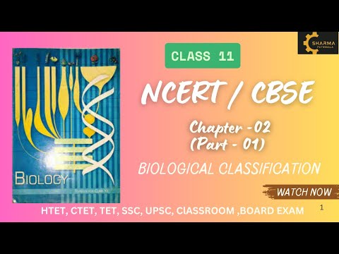 🧬NCERT Explained with Tricks | Biological Classification Part 1 | Class 11 | NEET, TET, UPSC, SSC