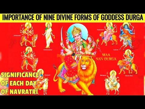Nine Forms of Goddess Durga | Importance of Navratri | Navratri festival