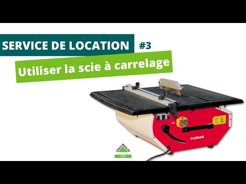 Utiliser la scie à carrelage - LOCATION DE MATÉRIEL #3