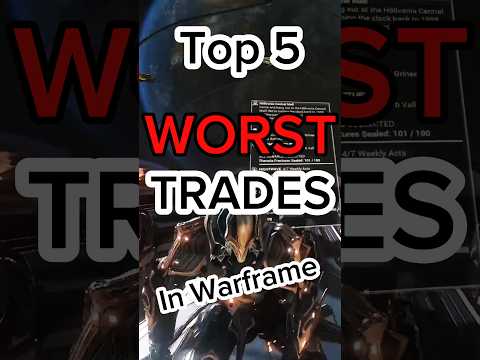 Top 5 WORST Trades in Warframe! Tenno Tips