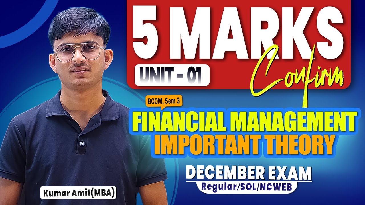 Unit 1 Theory Oneshot Financial Management 2025 | Important Theory Questions FM | DU