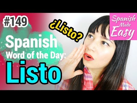 Learn Spanish: Listo | Spanish Word of the Day #149 [Spanish Lessons]