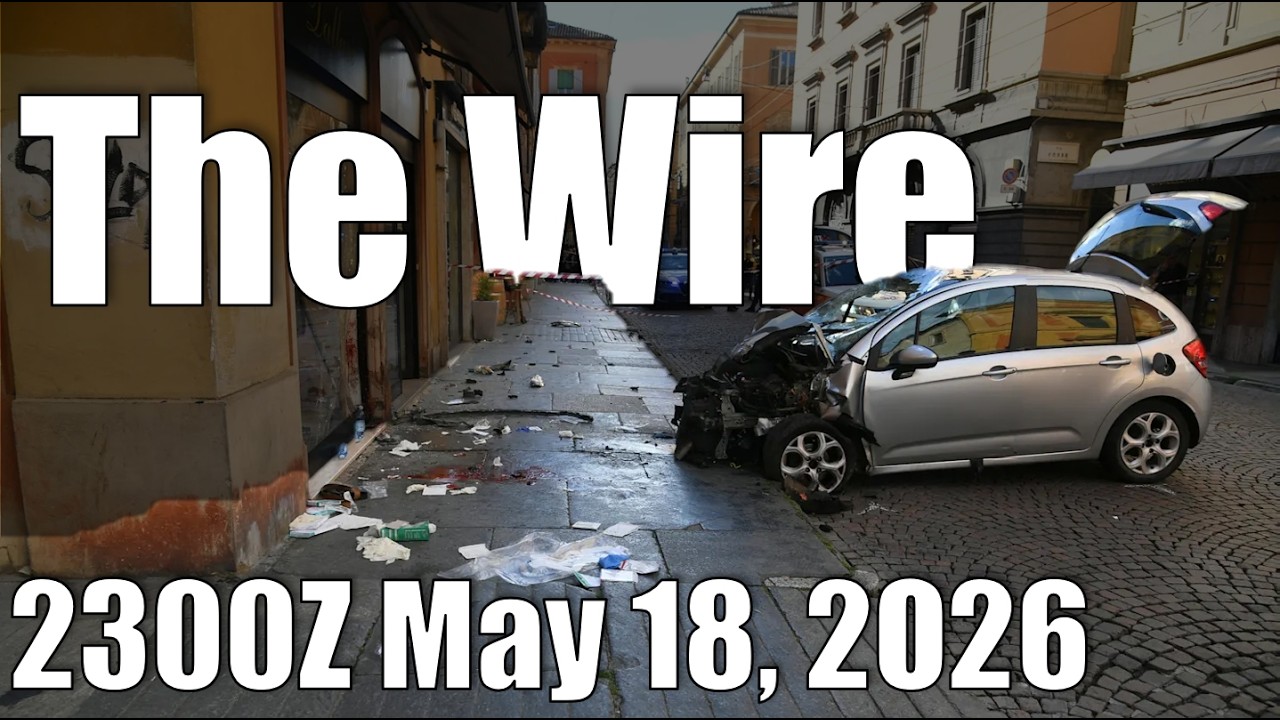 The Wire - May 18, 2026