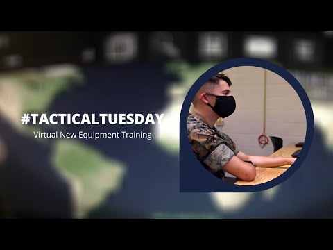 #TacticalTuesday: Virtual New Equipment Training