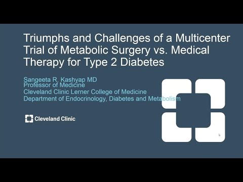 Multicenter Trial of Metabolic Surgery vs. Medical Therapy for Type 2 Diabetes Findings