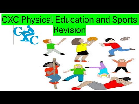 CXC PHYSICAL EDUCATION REVISION (Part 1)