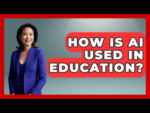 How Is AI Used In Education? - Emerging Tech Insider