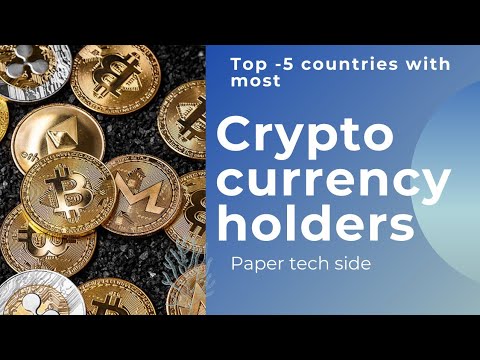 Top 5 countries with most crypto currency holders. || part 1