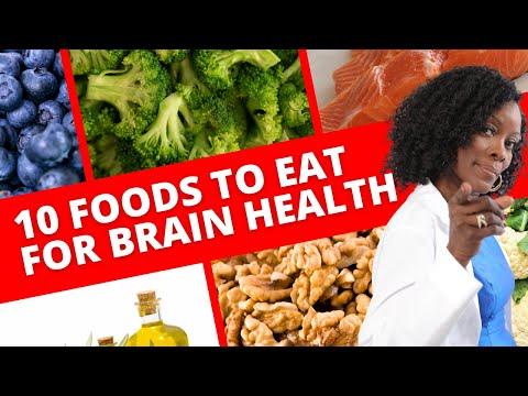 The Best 10 Foods to Eat to Improve Your Brain Health