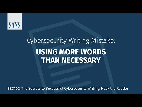 Using More Words Than Necessary - Common Cybersecurity Writing Mistakes