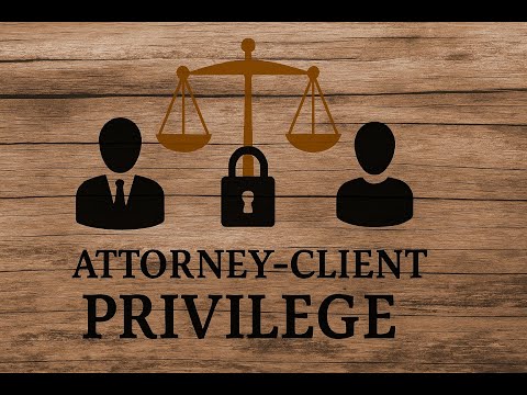 They Can’t Tell Anyone | But Why Attorney Client Privilege EXPLAINED