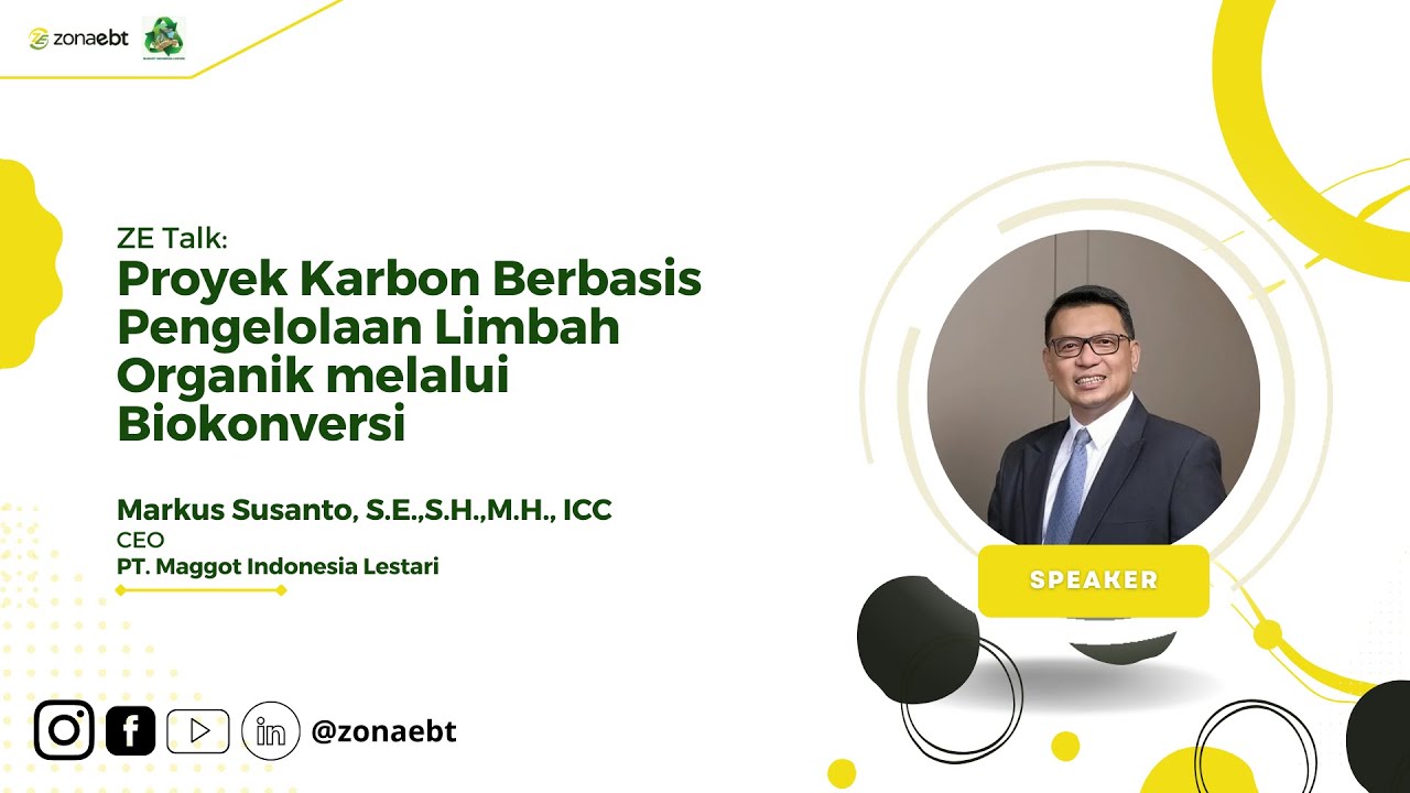Ze Talk - Proyek Karbon Berbasis Pengelolaan Limbah Organik melalui Biokonversi
