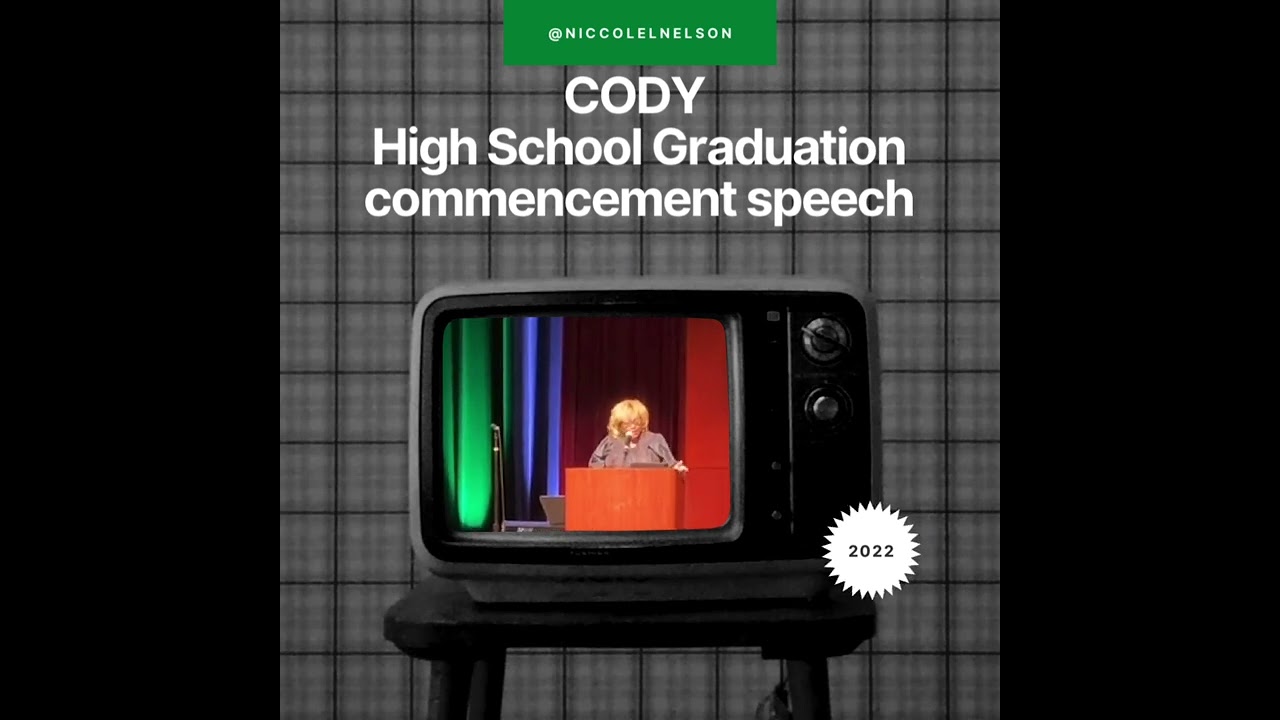 Niccole Nelson Cody High School 2022 graduation commencement speech