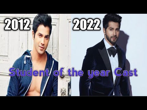 🔴Student of the year Cast (2012)/Student Of The Year Movie/Then and Now/2012-2022.