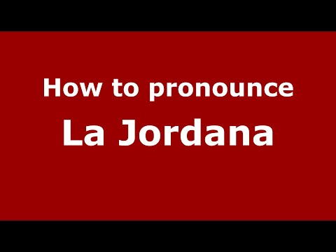 How to pronounce La Jordana (Mexico/Mexican Spanish) - PronounceNames.com