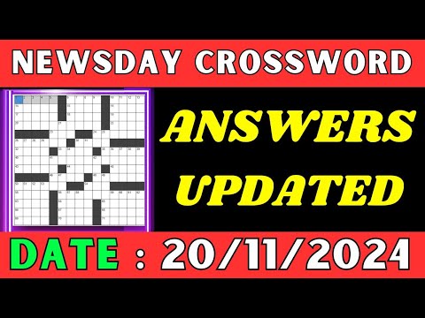 Newsday Crossword Clue Answers for Nov 20 2024 | Solved