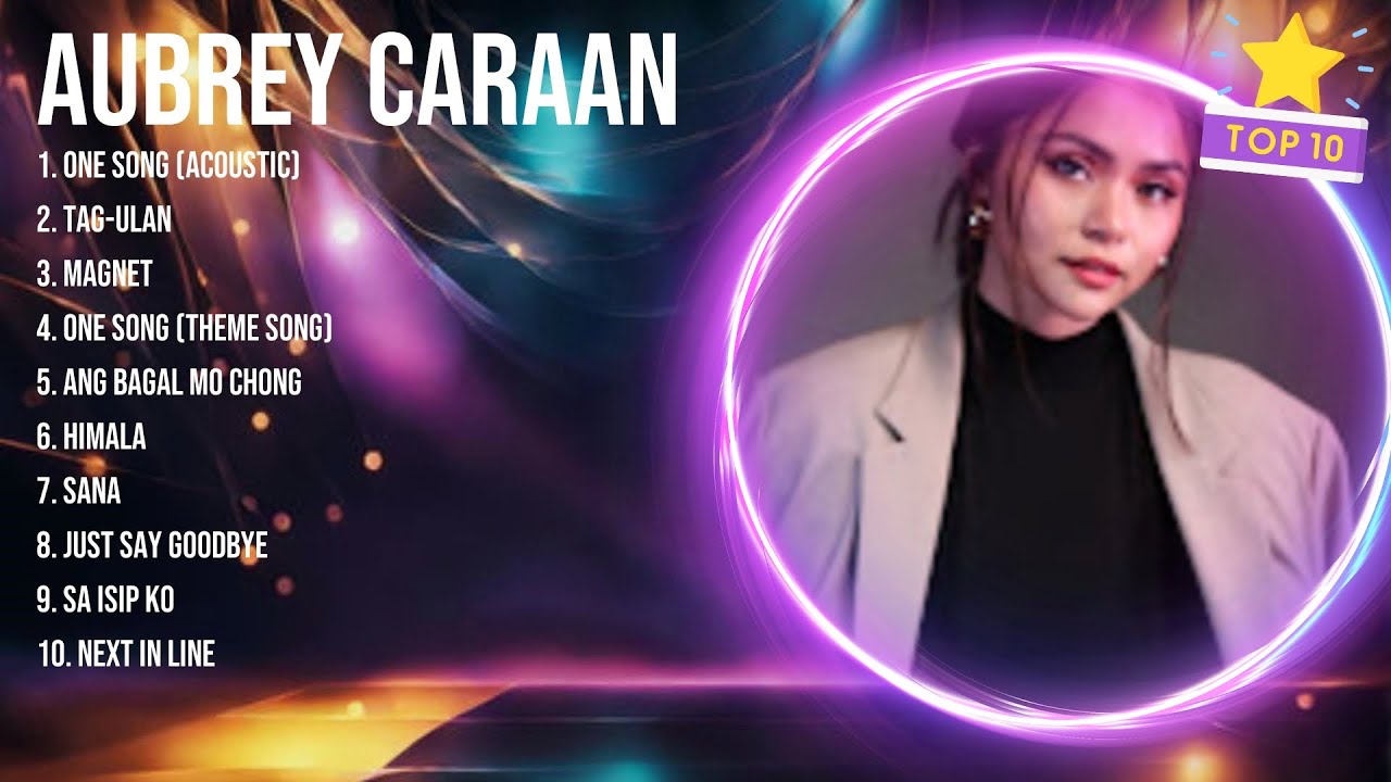 Aubrey Caraan 2024 MIX ~ Top 10 Best Songs ~ Greatest Hits ~ Full Album