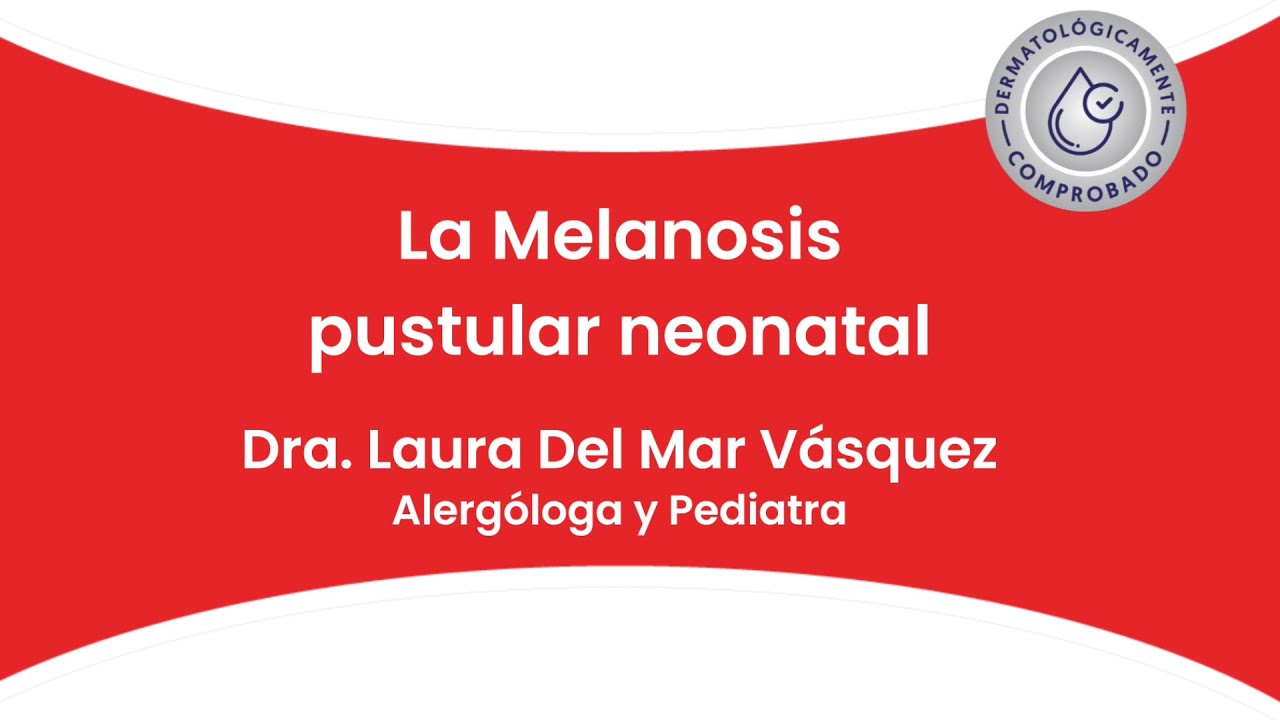 MELANOSIS PUSTULAR NEONATAL