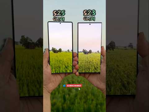 Samsung Galaxy S25 Ultra Vs Samsung Galaxy S23 Ultra Video Stabilization Test