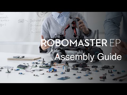 RoboMaster EP/ EP Core | Assembly Guide