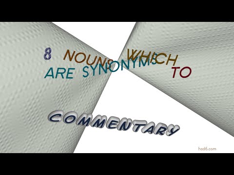 commentary - 10 nouns synonym to commentary (sentence examples)