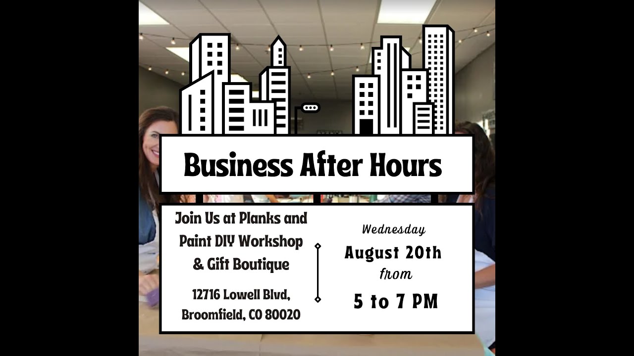 August Business After Hours - Planks & Paint DIY Workshop and Boutique