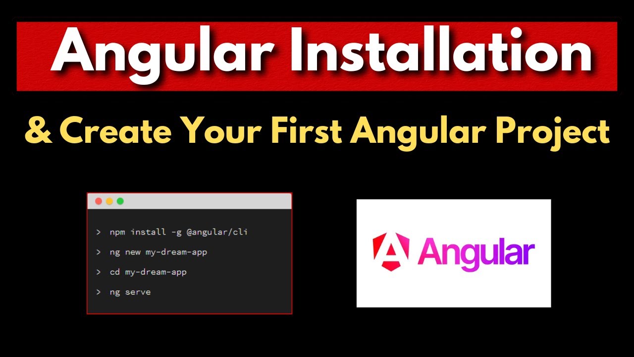 How to Install Angular & Create a Angular Project Step by Step Tutorial